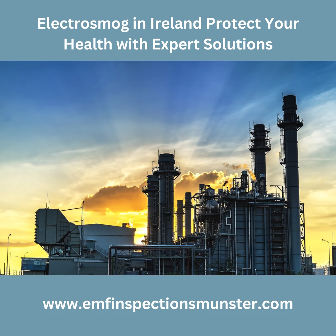 Electrosmog Ireland Protect Your Health with Experts
